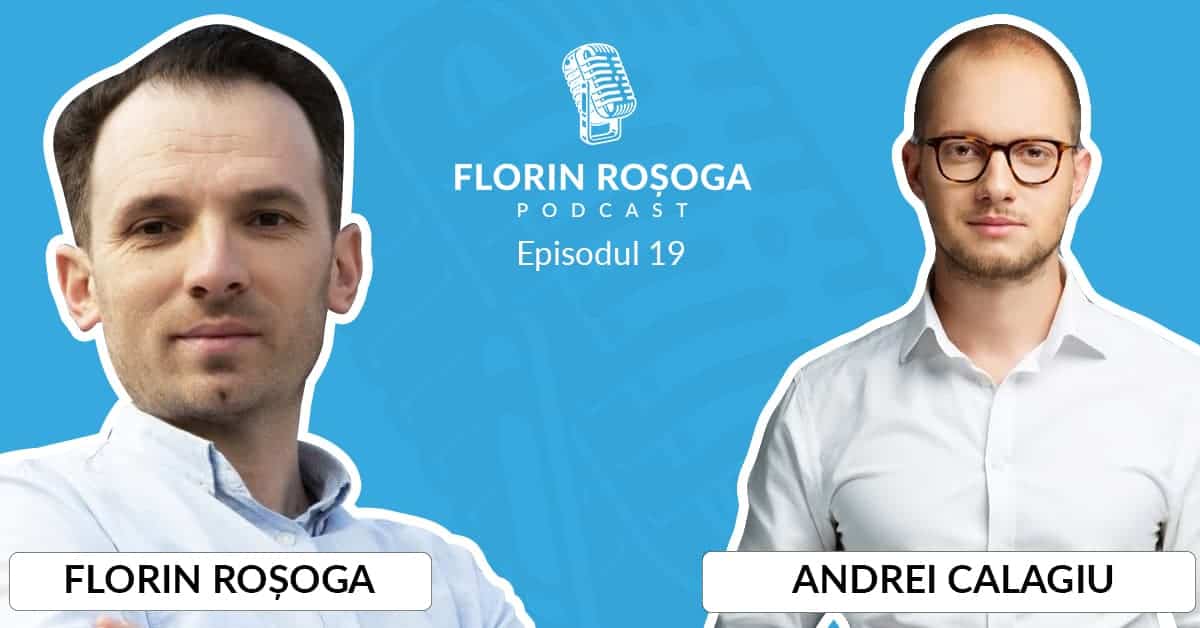 Podcast 019 Despre Antreprenoriat Online Cu Andrei Calagiu
