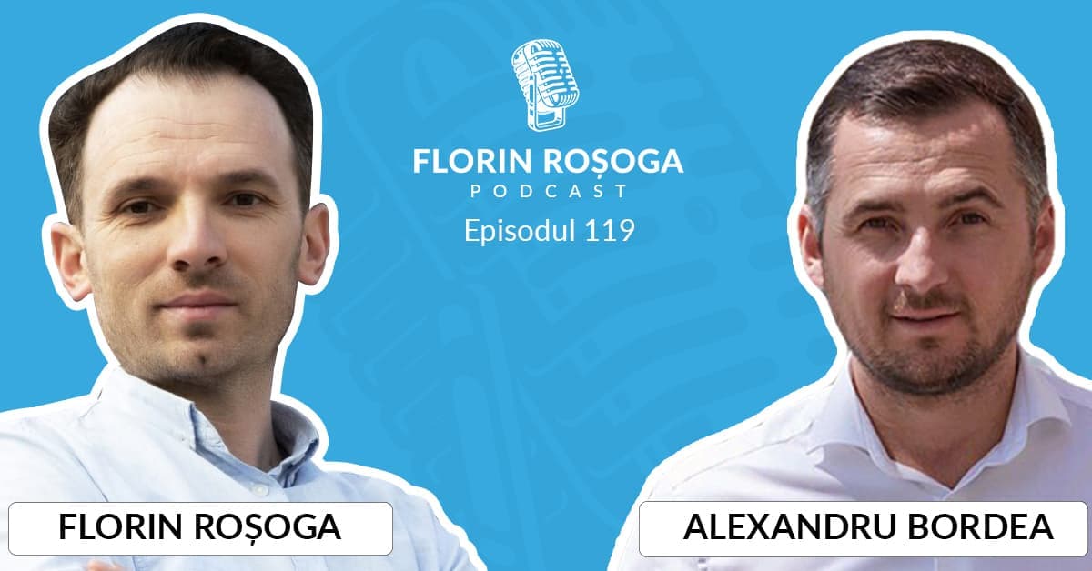 Podcast 119: Există Greșeli Bune? Alexandru Bordea Ne Spune Cum și-a ...