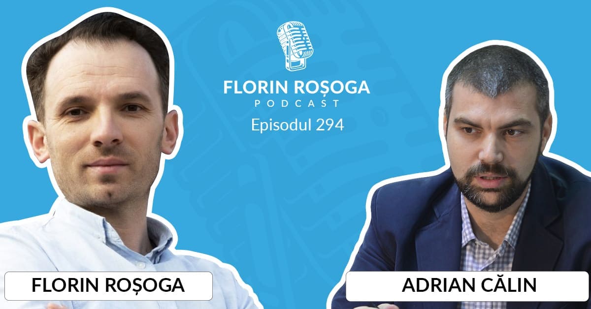 Podcast 294 Adrian Călin Despre A învăța Să Luăm Deciziile Cele Mai Bune